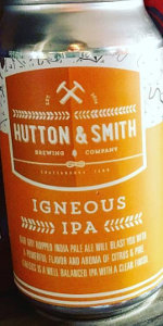 Igneous IPA | Hutton & Smith Brewing Company | BeerAdvocate